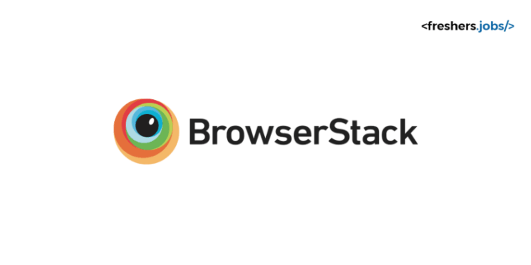 BrowserStack Recruitment for Freshers as a Software Engineer